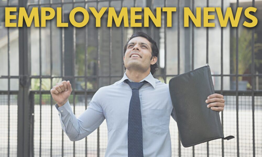Employment News: Stand a chance to work with premier government ...